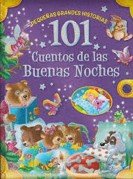 101 Cuentos De Las Buenas Noches Librimundi Cuenca